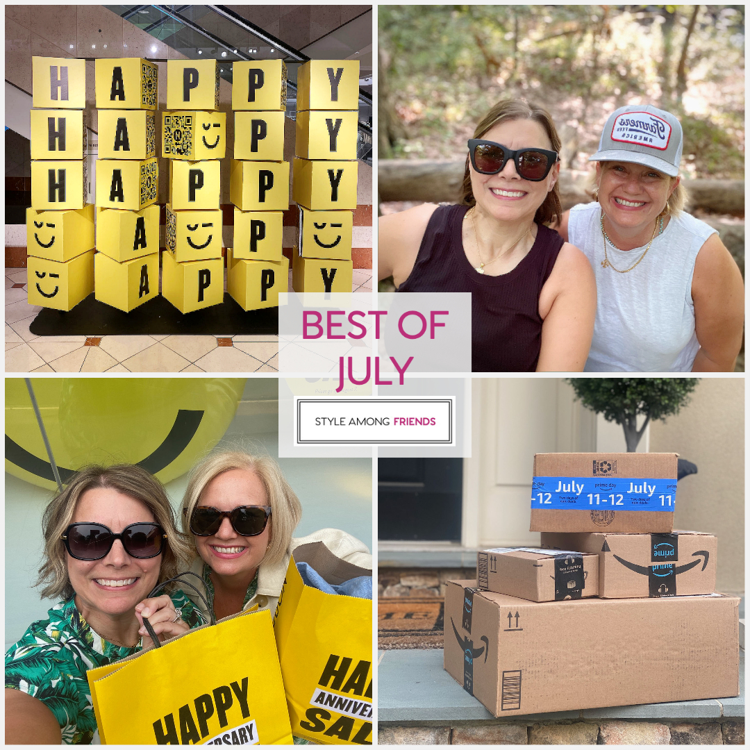 The Best of July 2023 - Style Among Friends